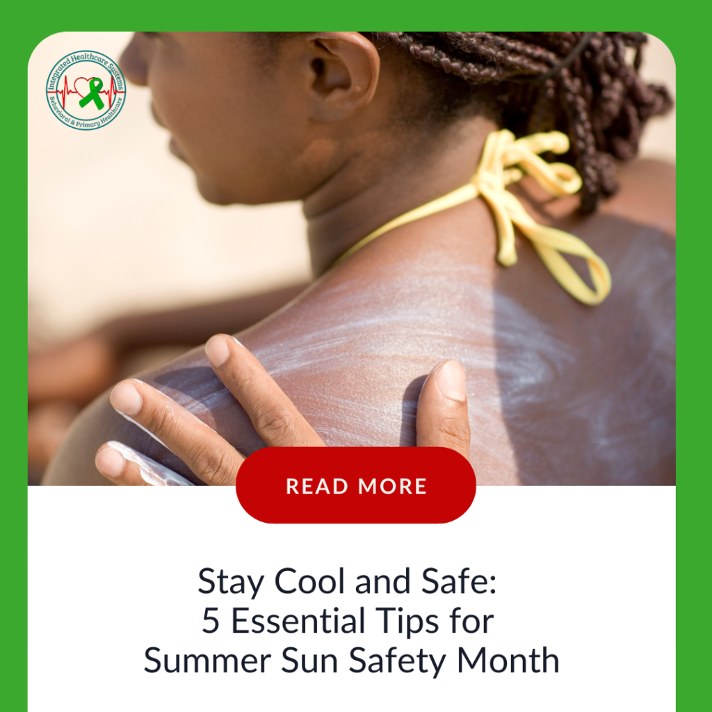 Stay Cool and Safe: 5 Essential Tips for Summer Sun Safety Month ...